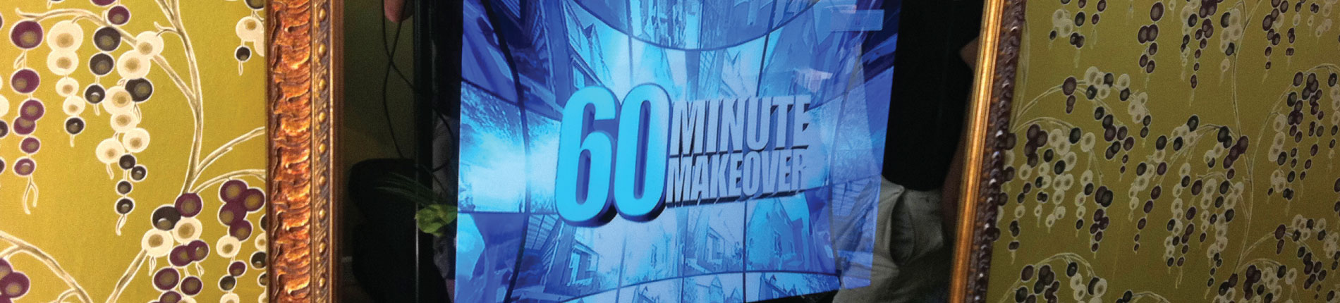 Mirror TV Used in ITV 60 Minute Makeover | Pro Display